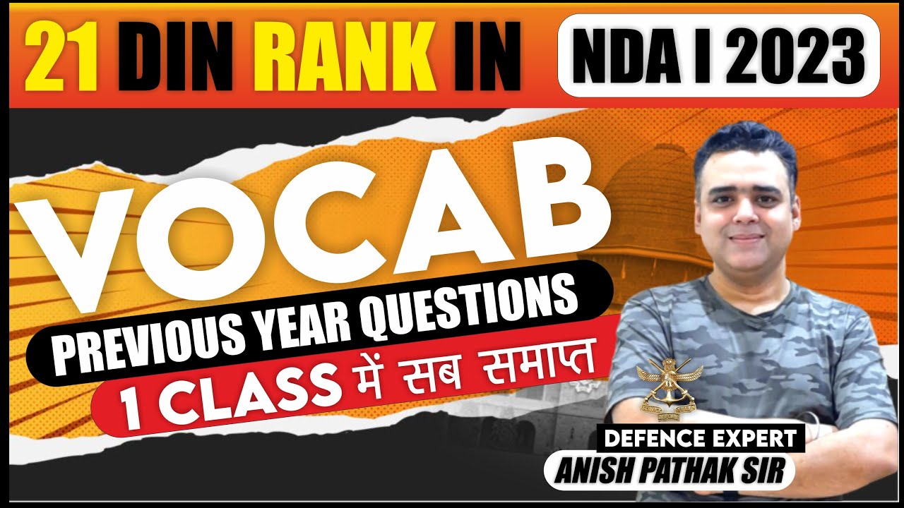 21 DIN RANK IN | VOCAB. PREVIOUS YEAR QUESTIONS | NDA I 2023 | ANISH ...