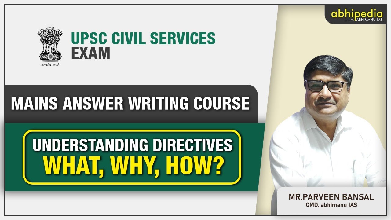 UPSC EXAMS | MAINS ANSWER WRITING | UNDERSTANDING DIRECTIVES WHAT, WHY ...
