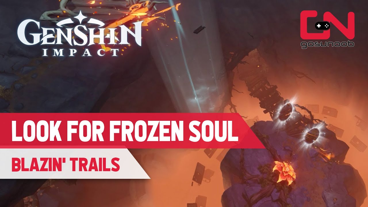 Genshin Impact Look for Frozen Soul - YouTube