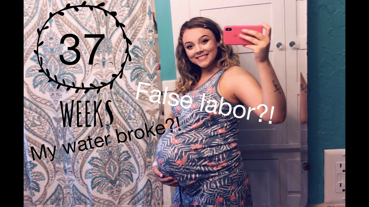 37 Week Pregnancy Update | Bumpdate | Am I In Labor? & My Water Broke ...