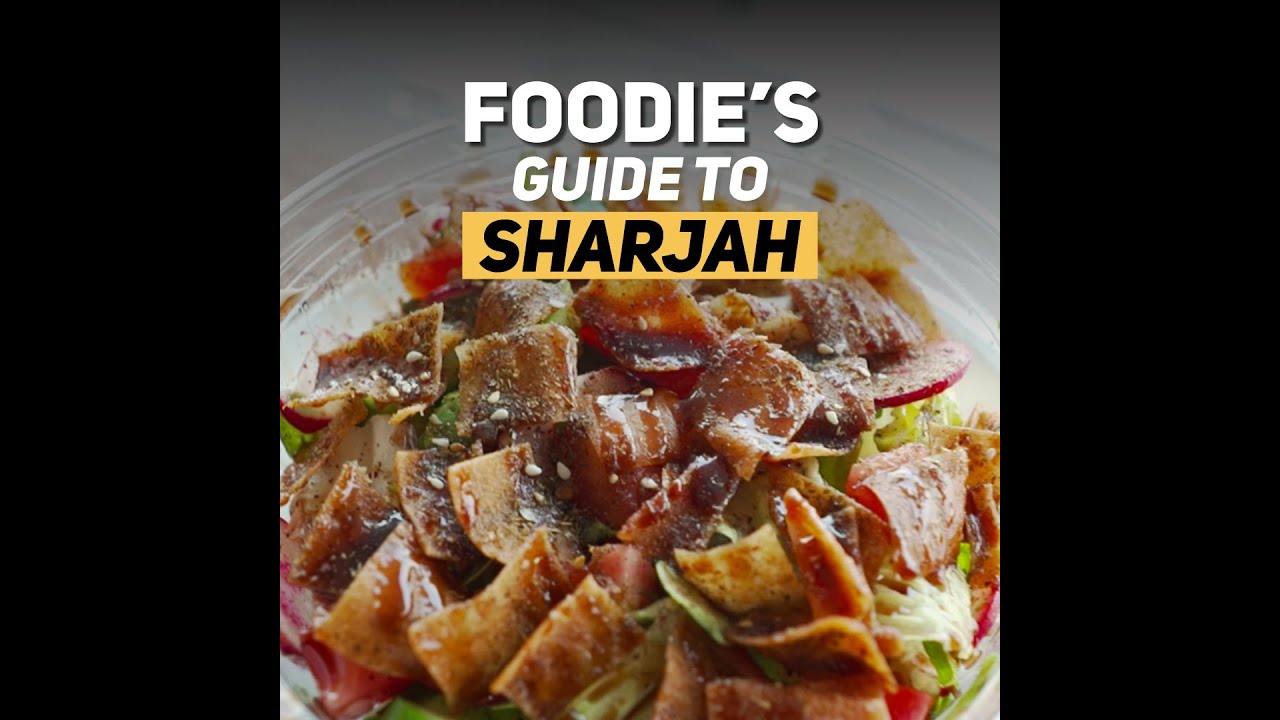 Foodie's guide to Sharjah - YouTube