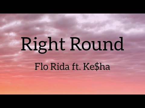 Flo Rida - Right Round ft. Ke$ha - YouTube
