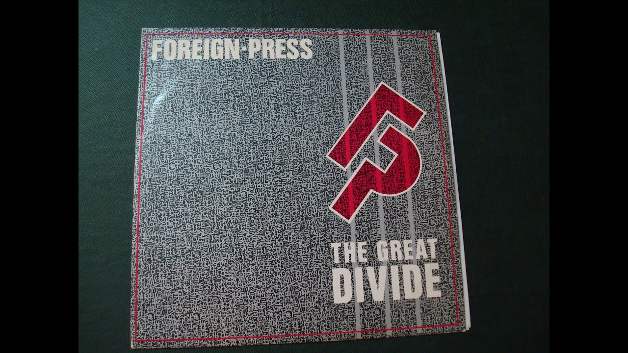 FOREIGN-PRESS.(THE GREAT DIVIDE.(DANCE MIX.)(12''.)(1983.) - YouTube