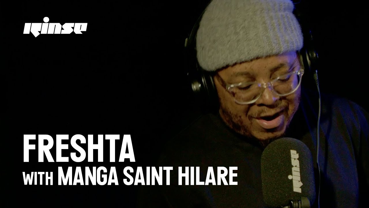 Freshta with Manga Saint Hilare | Dec 23 | Rinse FM - YouTube