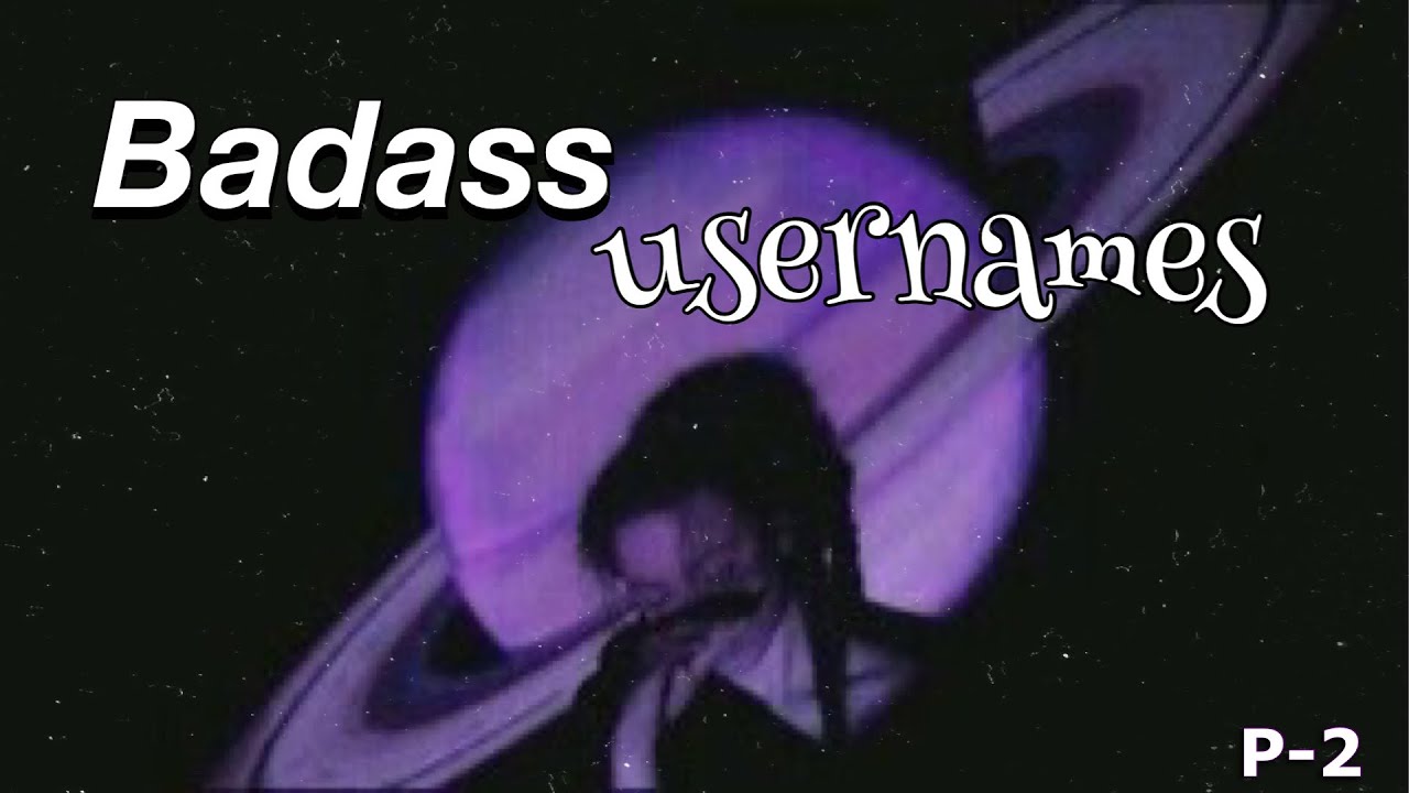 Badass Usernames 2 YouTube badass-usernames-2-youtube