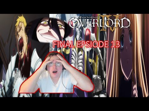 AND THE END BEGINS SEASON FINAL Overlord Season 4 Episode 13 Reaction ...