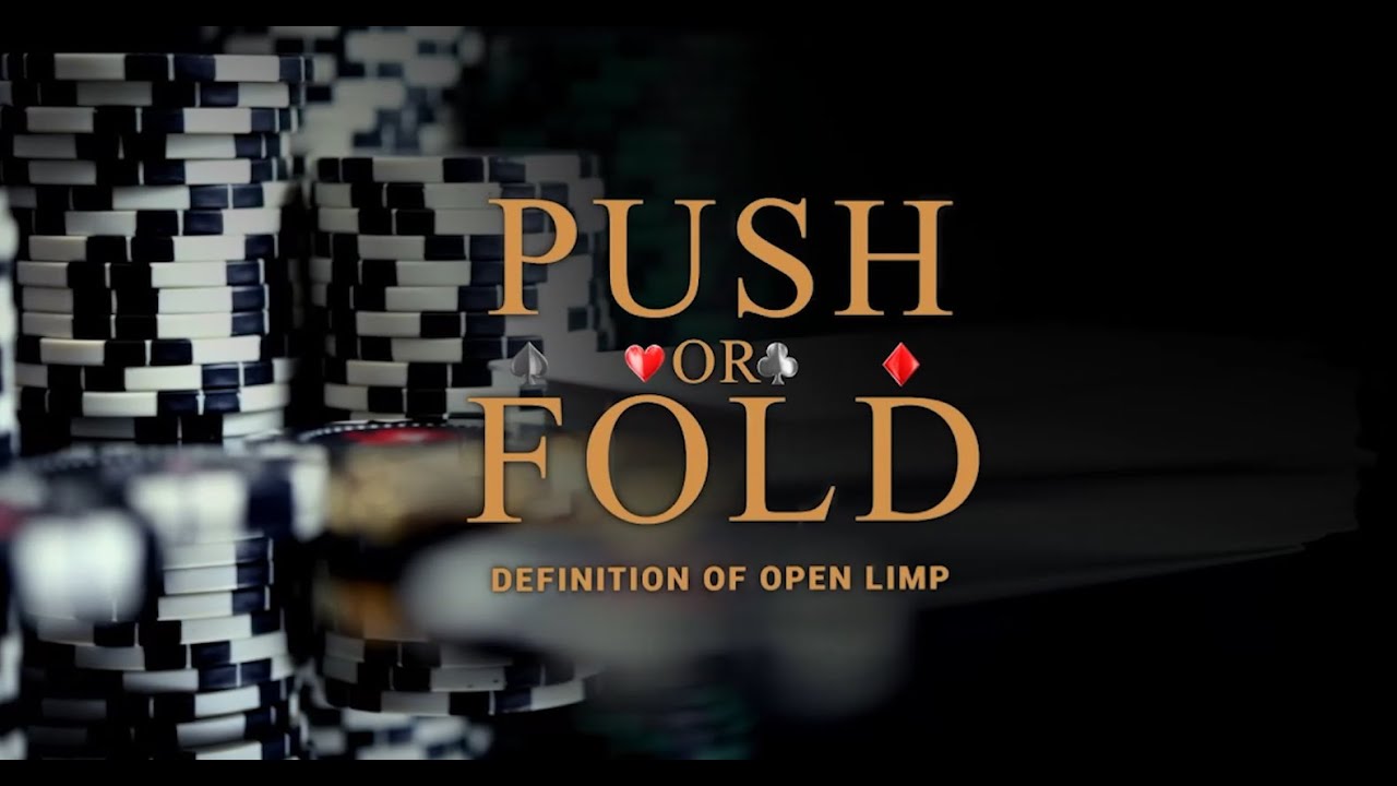 Definition of open limp poker - YouTube