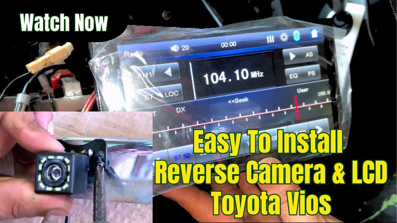 Easy To Install Reverse camera and LCD Toyota Vios - YouTube