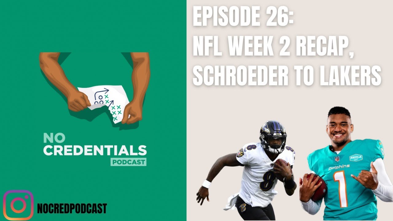 Episode 26: NFL Week 2 Recap, Schroeder to Lakers - YouTube