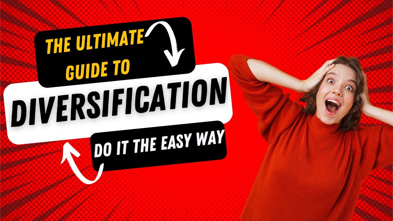 The Ultimate Guide to Diversification. Learn how to diversify & Create ...