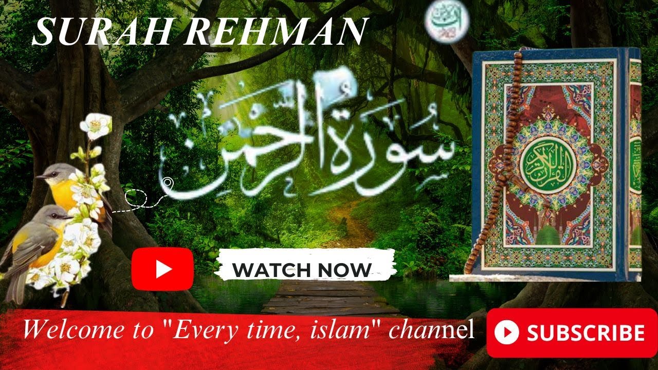 Surah Rehman#full hd# beatifull quranic surah# Ar rehman - YouTube