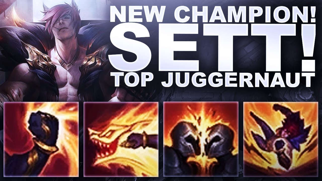 NEW CHAMPION! SETT! TOP LANE JUGGERNAUT! | League of Legends - YouTube