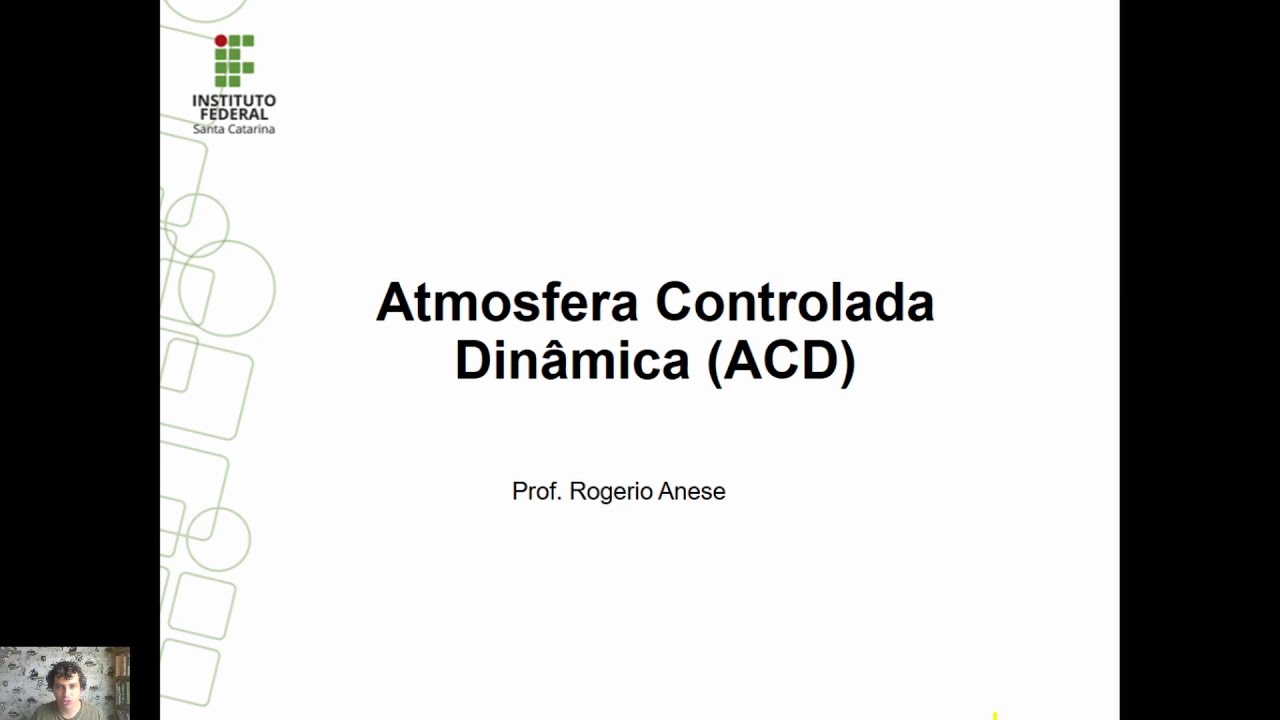 Atmosfera Controlada Dinâmica (ACD) - Dynamic controlled atmosphere ...