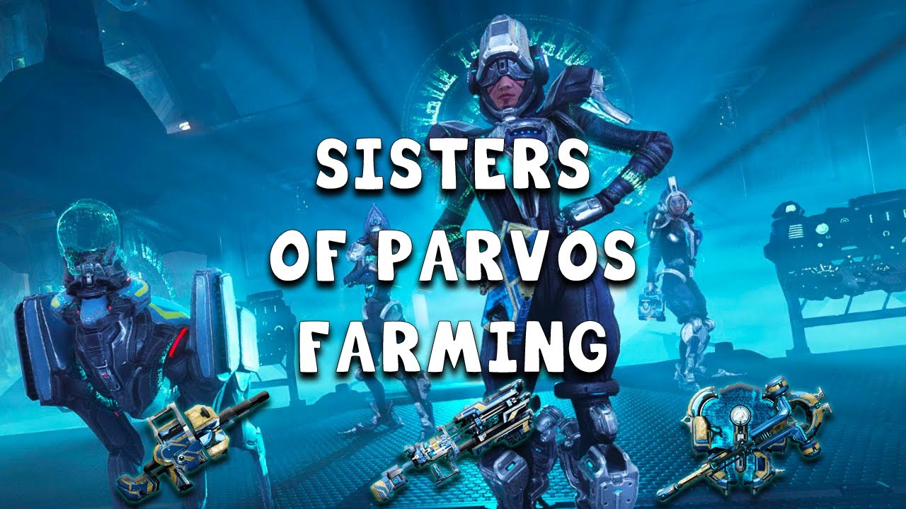 HOW TO EASILY FARM SISTERS OF PARVOS WEAPONS!!! - Warframe - YouTube