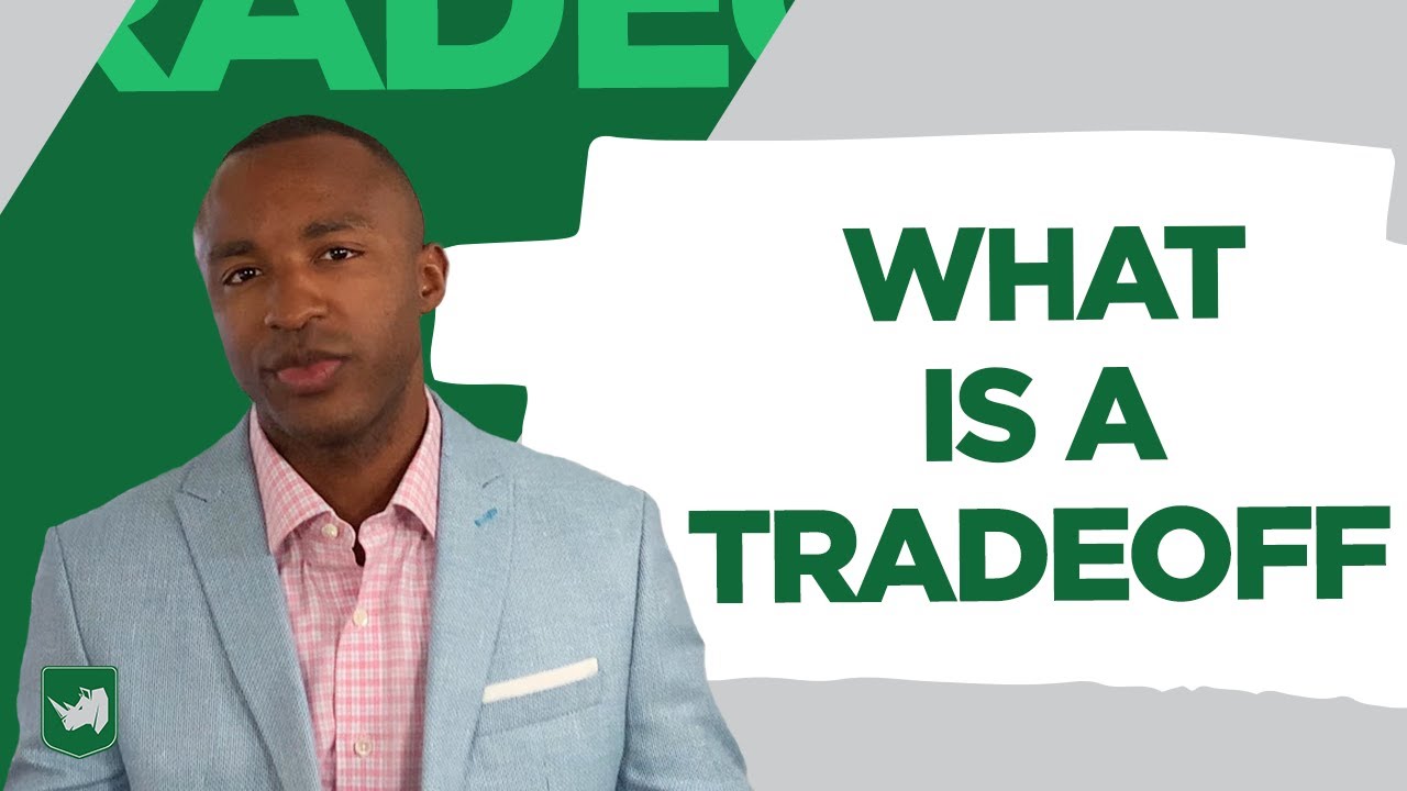 What Is A Tradeoff? - YouTube