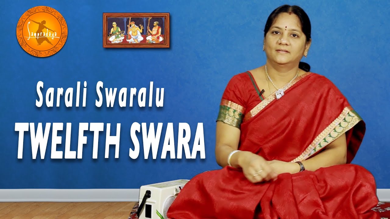 Sarali Swaras - Twelfth Swara || Learn Carnatic Classical Music from ...