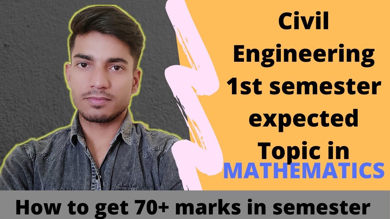 Important Topics In Mathematics For 1st Semester In Civil Engineering Important Topics In Mathematics For 1st Semester In Civil Engineering