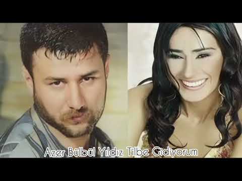 Azer Bülbül Yıldız Tilbe Gidiyorum