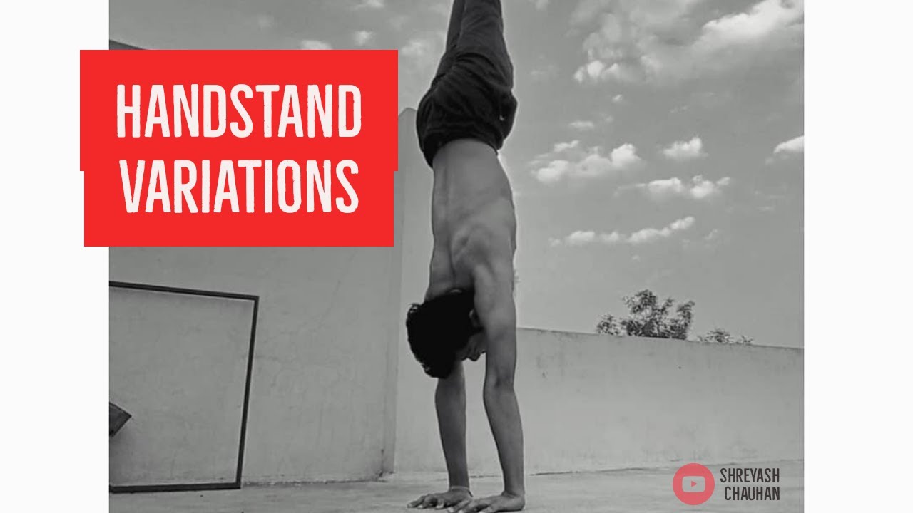 HANDSTAND VARIATIONS - YouTube
