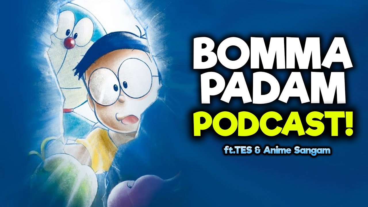 Bomma Padam | A தமிழ் Podcast on Anime and Otakus ft.TES & Anime Sangam ...