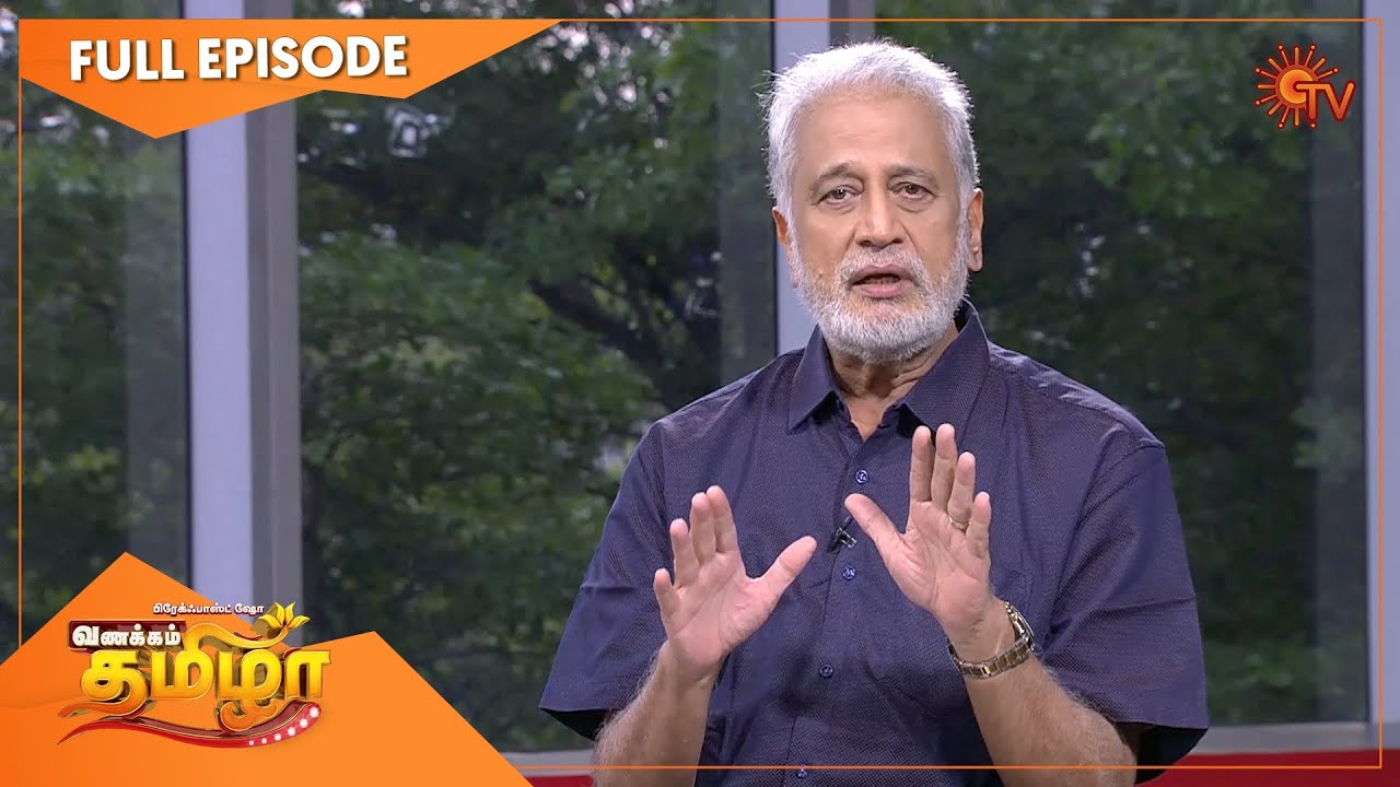Vanakkam Tamizha with Actor Mohan Sharma | Full Show | 02 July 2021 ...