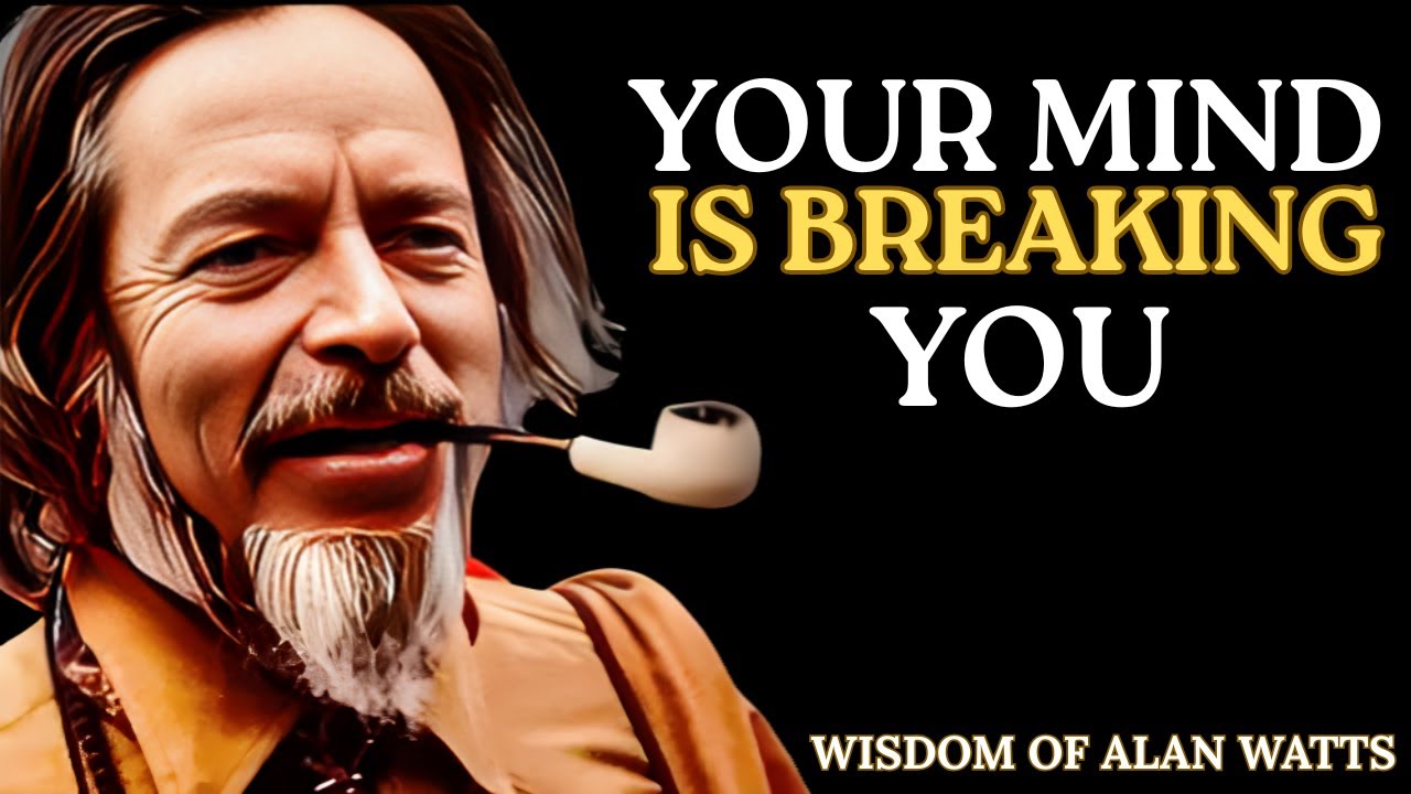 Stop Overthinking Before It Destroys You | Alan Watts’ Life-Changing ...