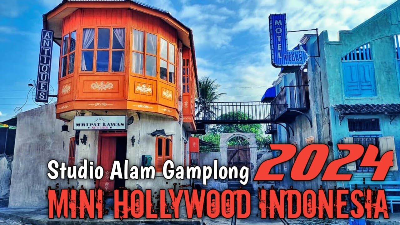 TRAVELLING | MINI HOLLYWOOD INDONESIA , Studio Alam Gamplong [ Wisata ...