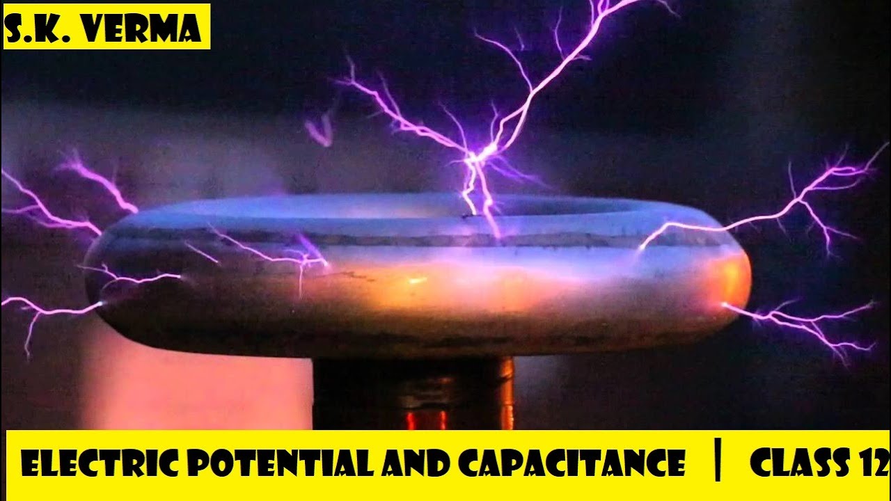 Electric Potential and Capacitance Part - 9 | Pot. Energy of Charges in ...
