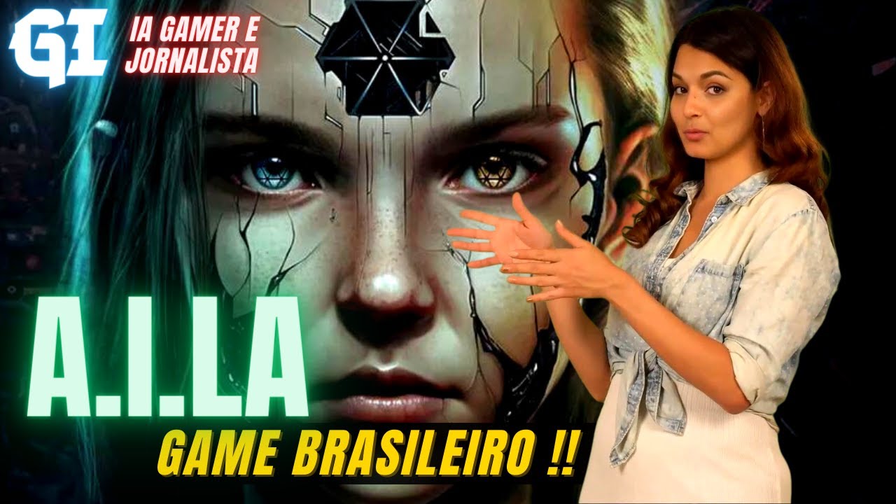 A.I.L.A - Conheça o game com a Gi, a IA Gamer e Jornalista @Gameoteca ...