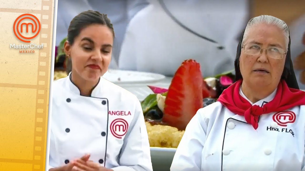 Capitanía de la Hermana Flor y Ángela | MasterChef México - YouTube