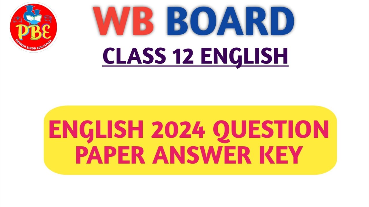 English Question Paper 2024 Answer Key|Class 12 ||Wbchse Board|Pioneer ...