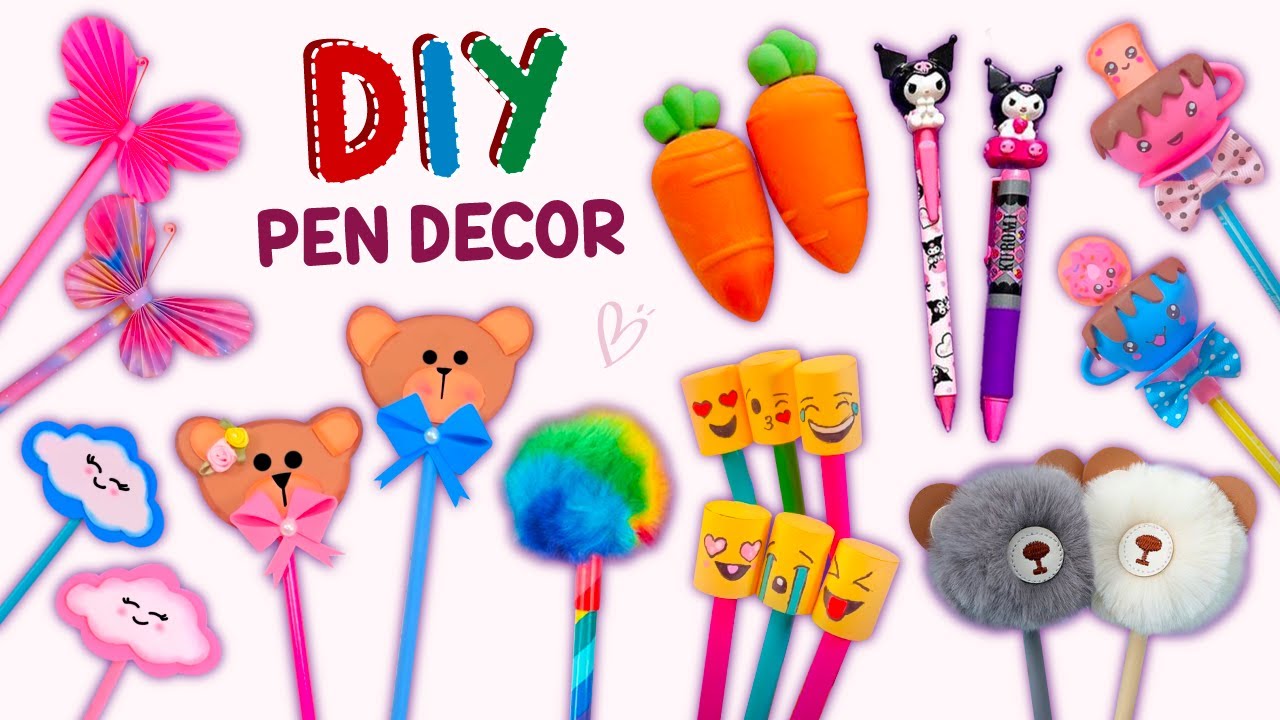 10 DIY CUTE PEN DECOR IDEAS - DIY SCHOOL HACK IDEAS PENCIL DECORATIONS ...