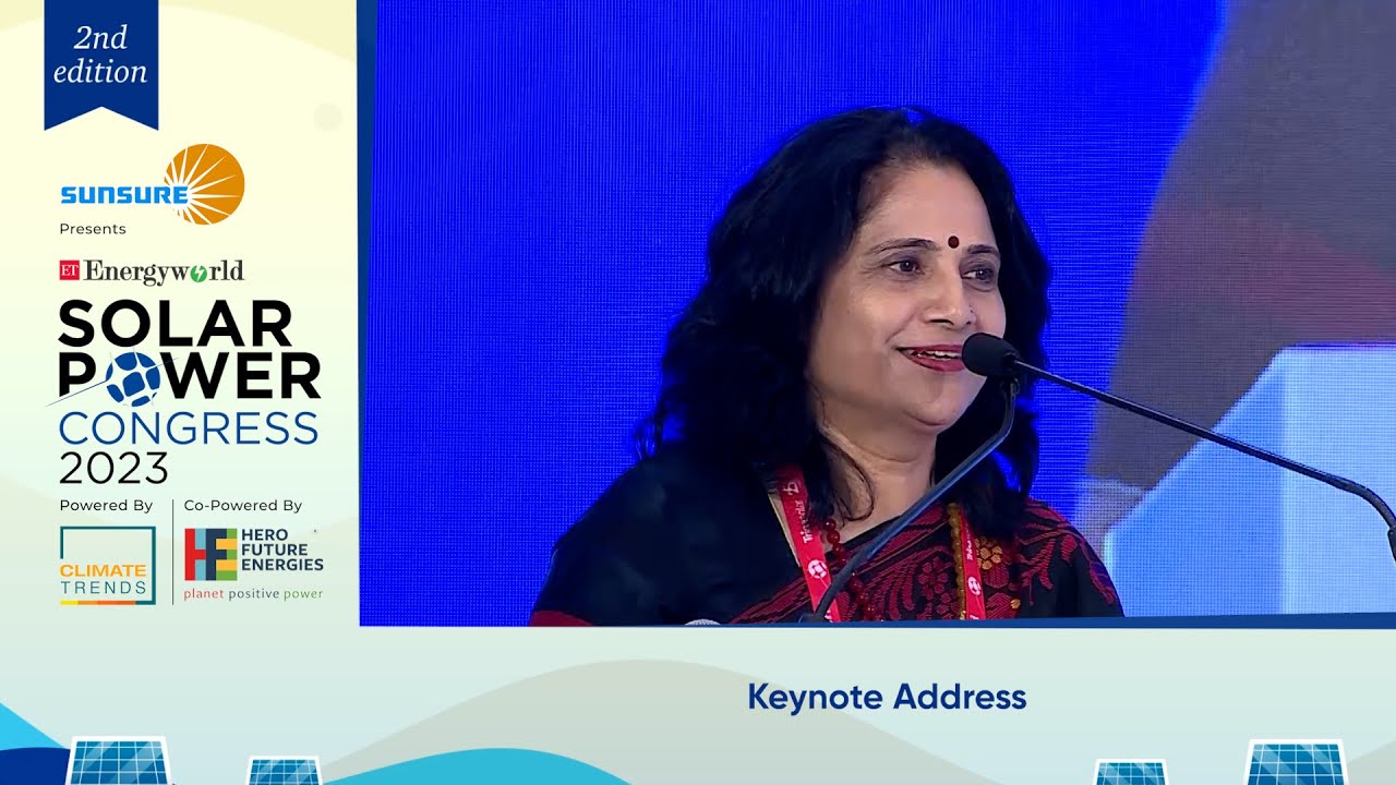 Keynote Address by Suman Sharma at ETEnergyWorld Solar Power Congress ...