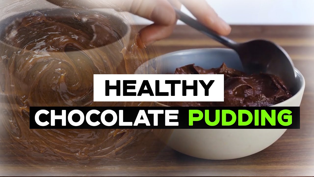 Healthy Chocolate Pudding Recipe | FoodvLove - YouTube