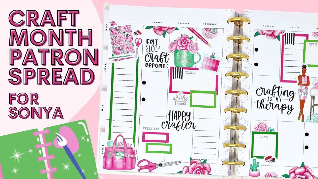 PLAN WITH ME | IT’S CRAFT MONTH! PATRON SPREAD FOR SONYA | THE HAPPY ...
