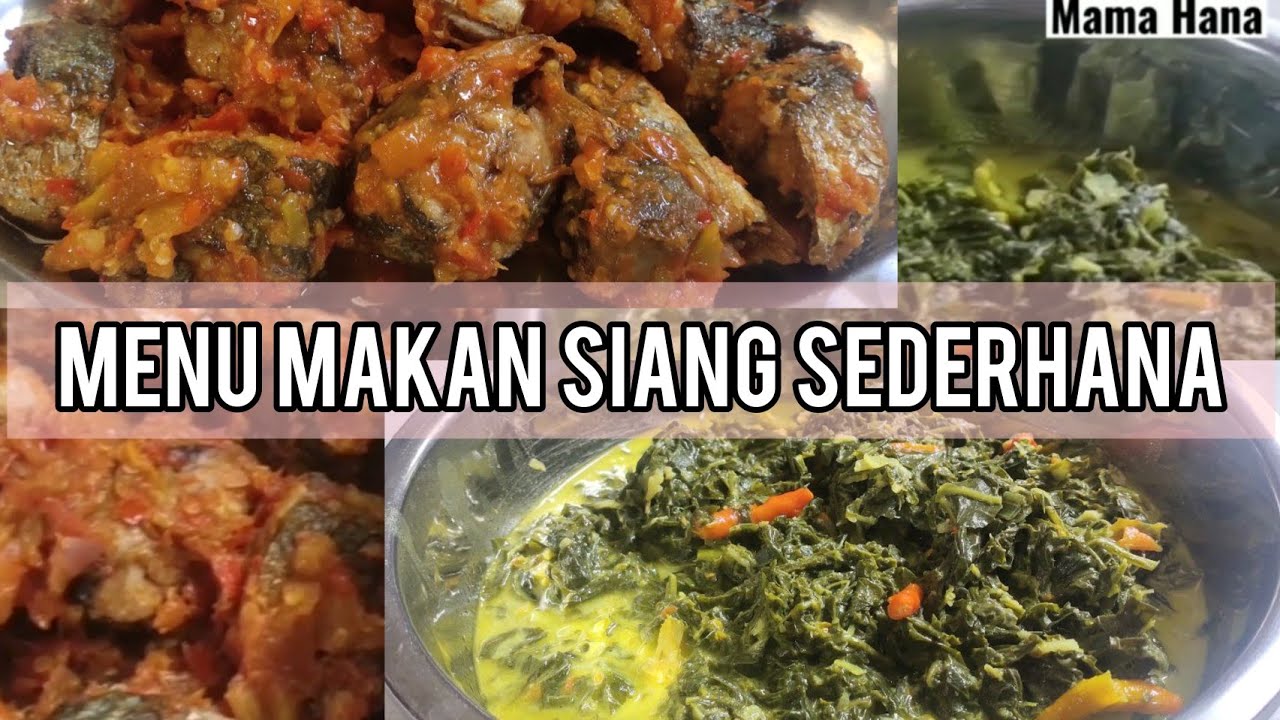Menu Makan Siang Sederhana Enak | Makan Jadi Pengen Nambah Terus # ...