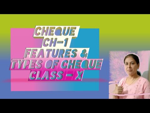 Cheque part -2 types of cheque class -X banking and insurance - YouTube