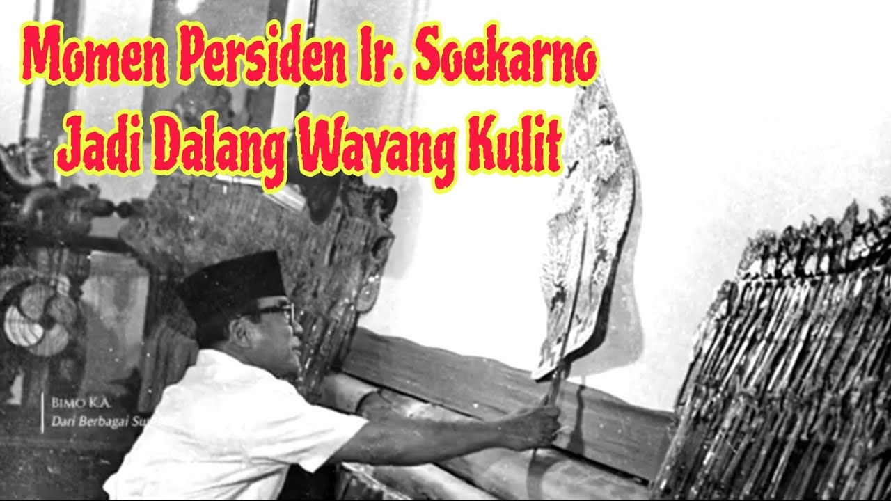 Ir. Soekarno ketika jadi dalang wayang kulit - YouTube