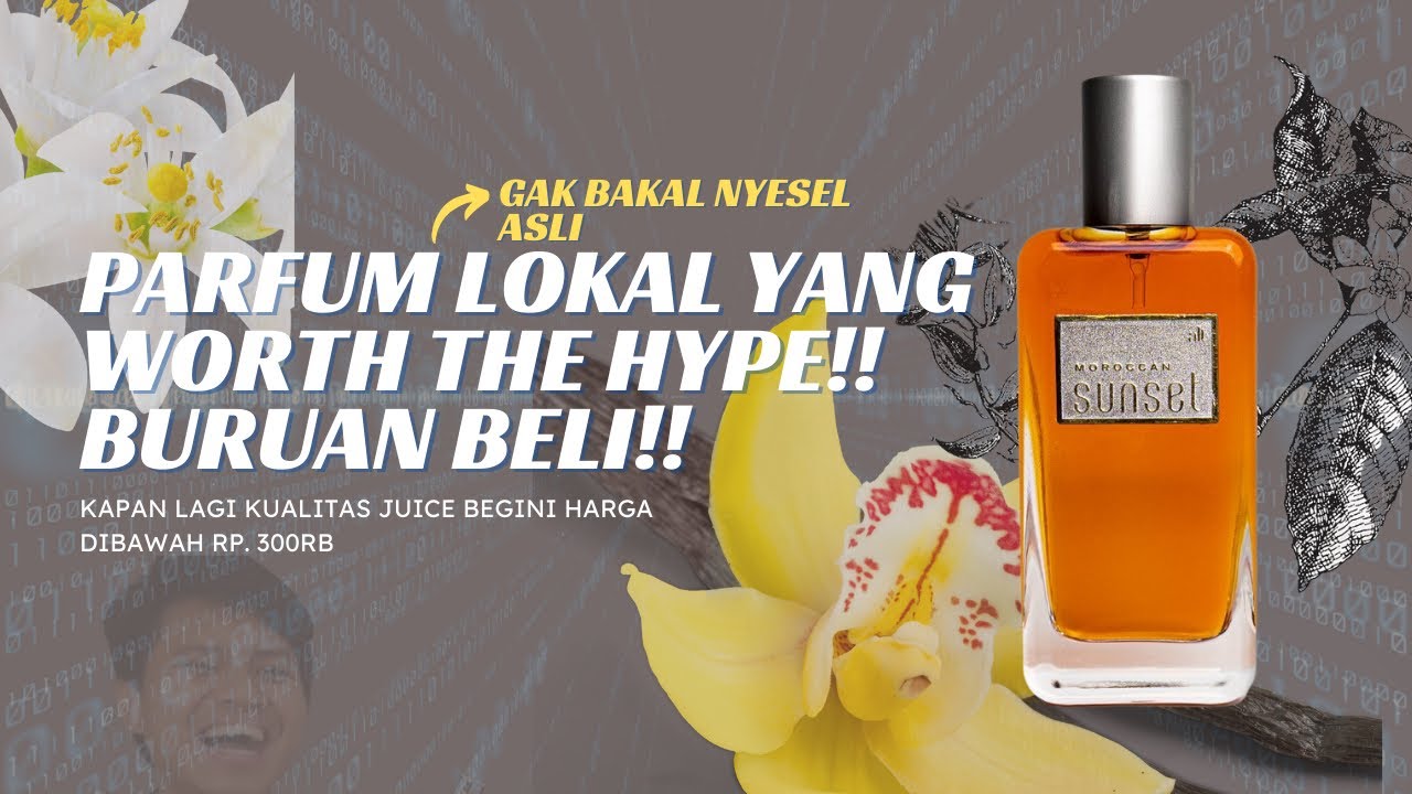 Review Moroccan Sunset by Alt Perfumery | Parfum Lokal wajib beli ‼️ ...