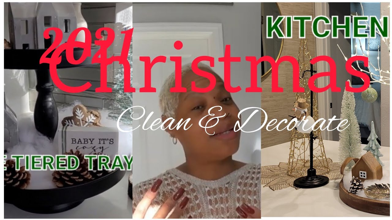 *NEW*CHRISTMAS CLEAN & DECORATE 2021|CHRISTMAS DECOR IDEAS |CLEAN AND ...