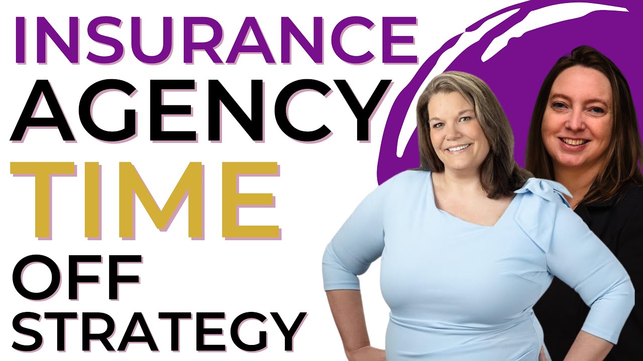 Insurance Agency Time Off Strategy | How To Manage Time Off At An ...