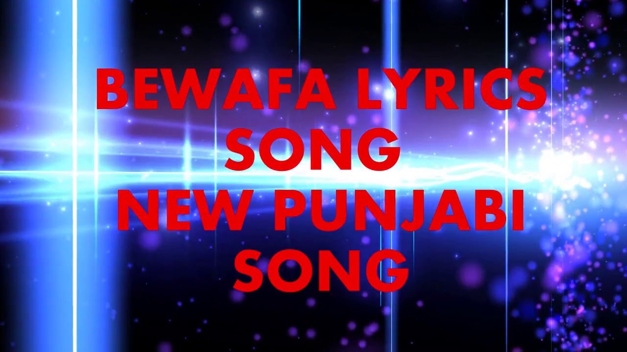 BEWAFA LYRICS Video Song - NEW PUNJABI SONG - Preet Harpal, Ft. Kuwar ...