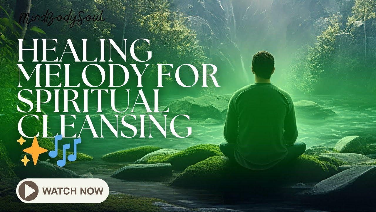 Healing Melody for Spiritual Cleansing 🎶 - YouTube