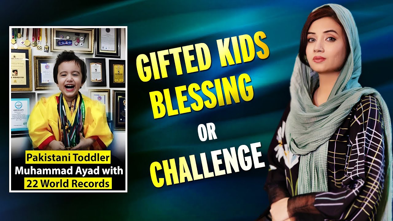 Gifted Kids are Blessing or Challenge /Sana Shoaib/Muhammad Ayad - YouTube