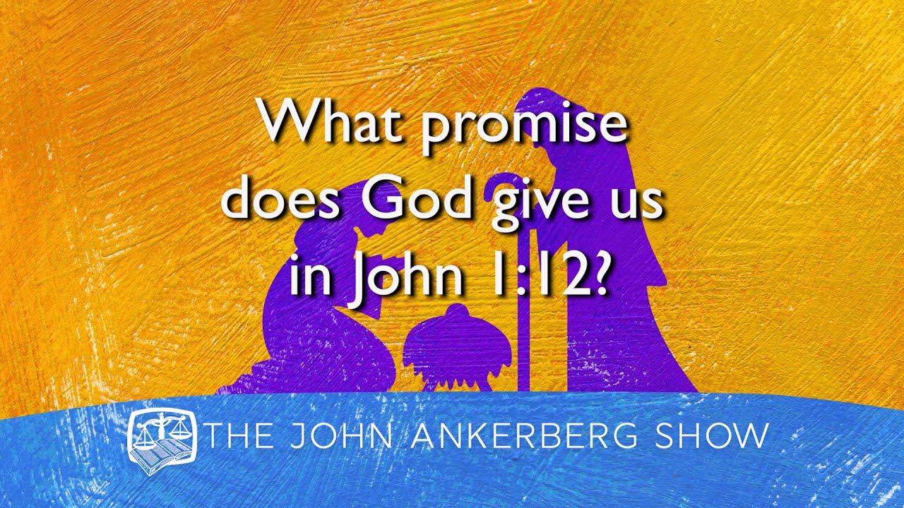 What promise does God give us in John 1:12? - YouTube