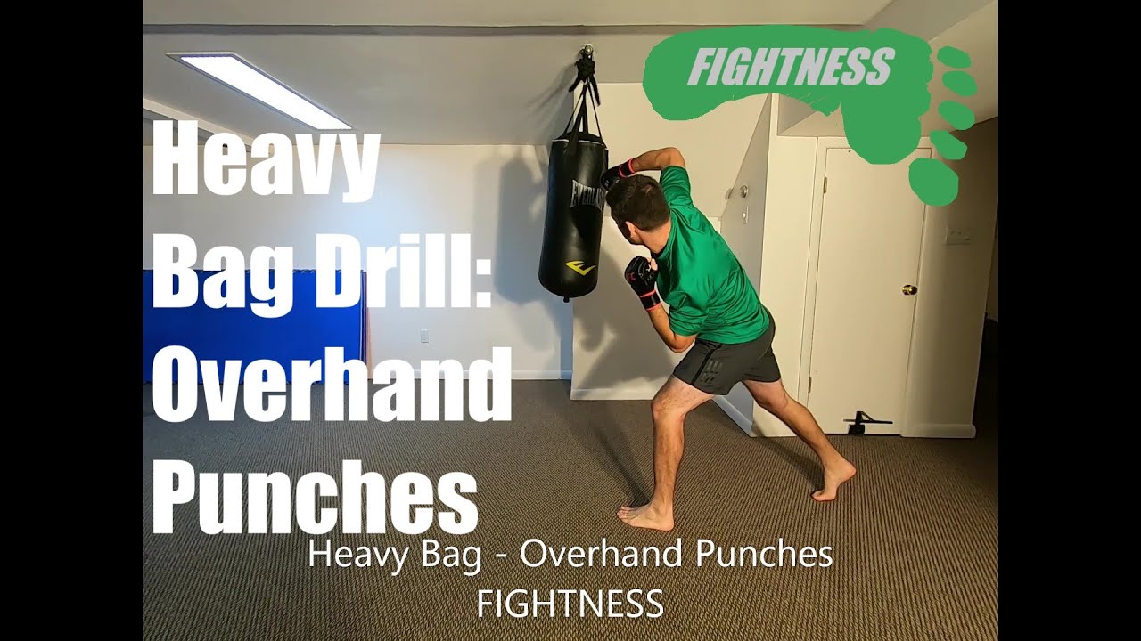Overhand Punches - Heavy Bag Drill - Fightness Home MMA - YouTube