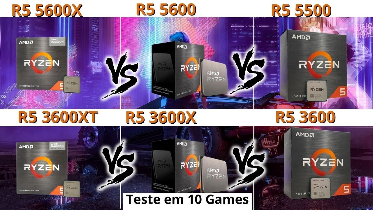 R5 5600X Vs R5 5600 Vs R5 5500 Vs R5 3600XT Vs R5 3600X Vs R5 3600 R5 5600X Vs R5 5600 Vs R5 5500 Vs R5 3600XT Vs R5 3600X Vs R5 3600