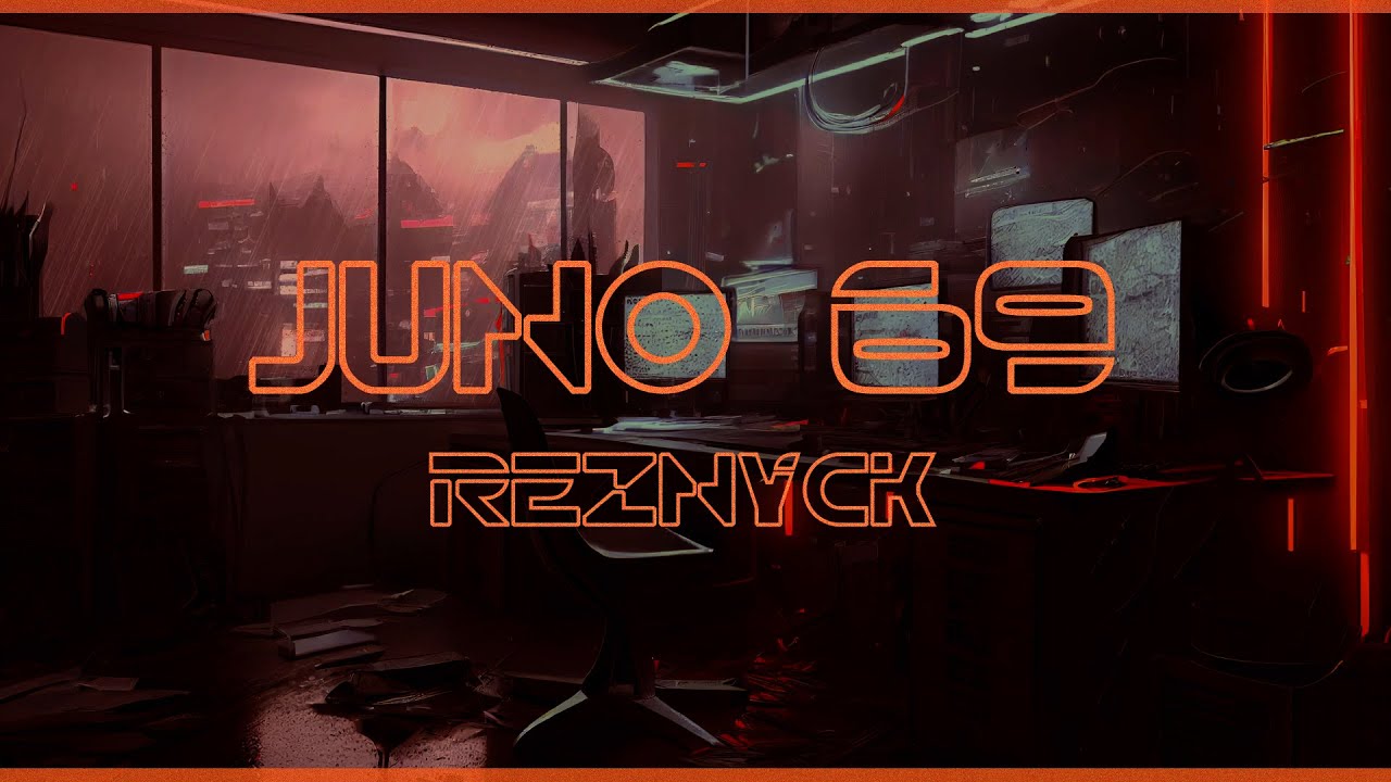 Juno 69 – Reznyck, but I remixed it - YouTube