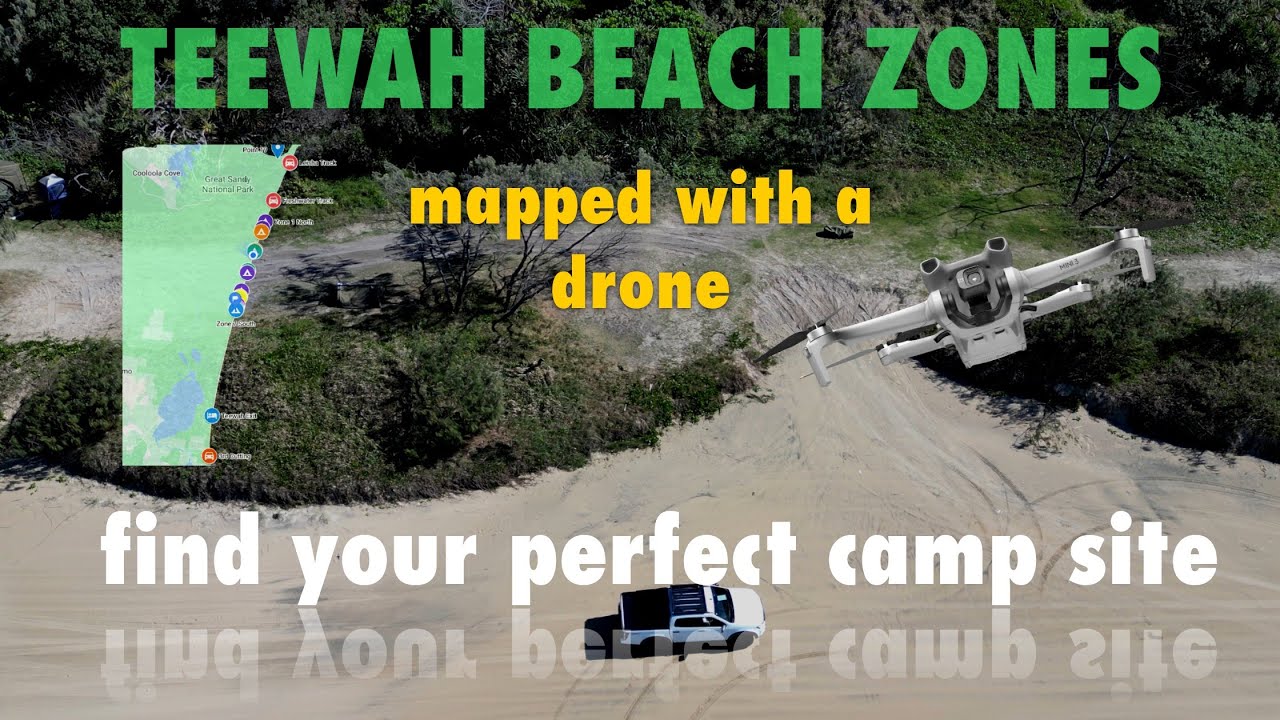 Teewah Beach Camping Zones Mapped with a Drone - YouTube