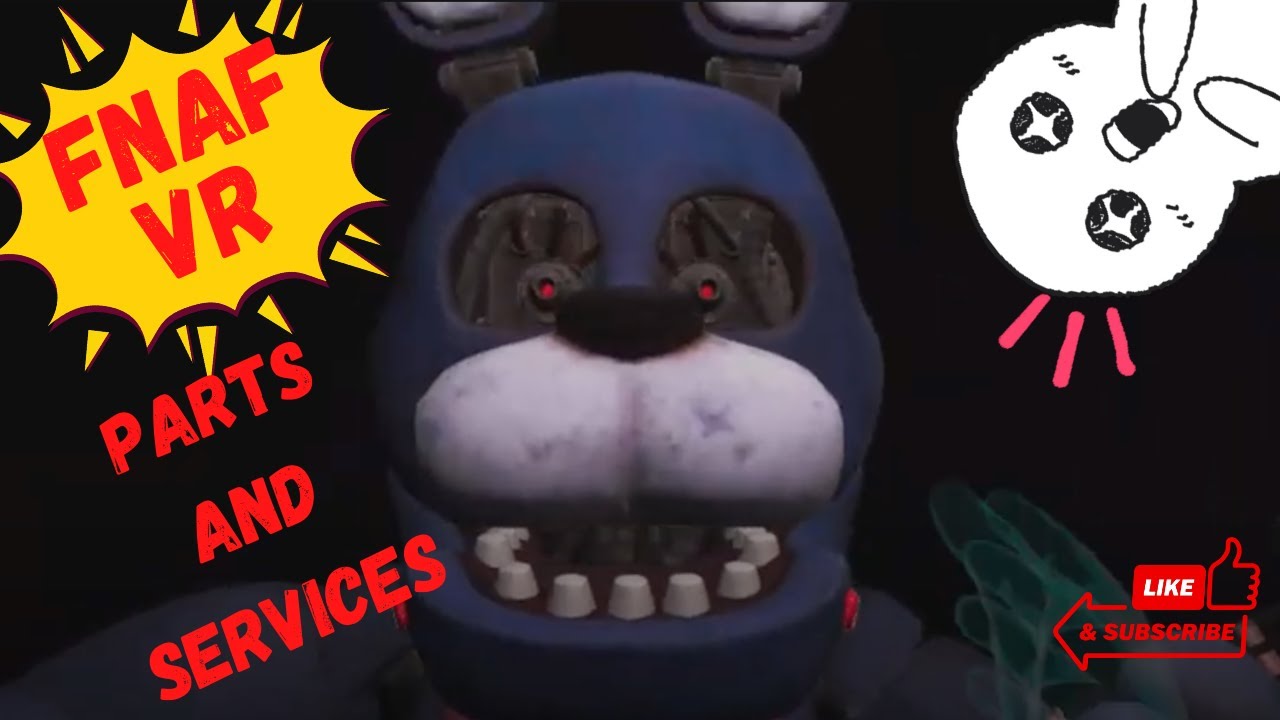 FNAF VR parts and services - YouTube